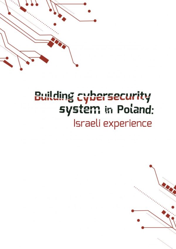 Building cybersecurity system in Poland: Israeli experience – Casimir ...