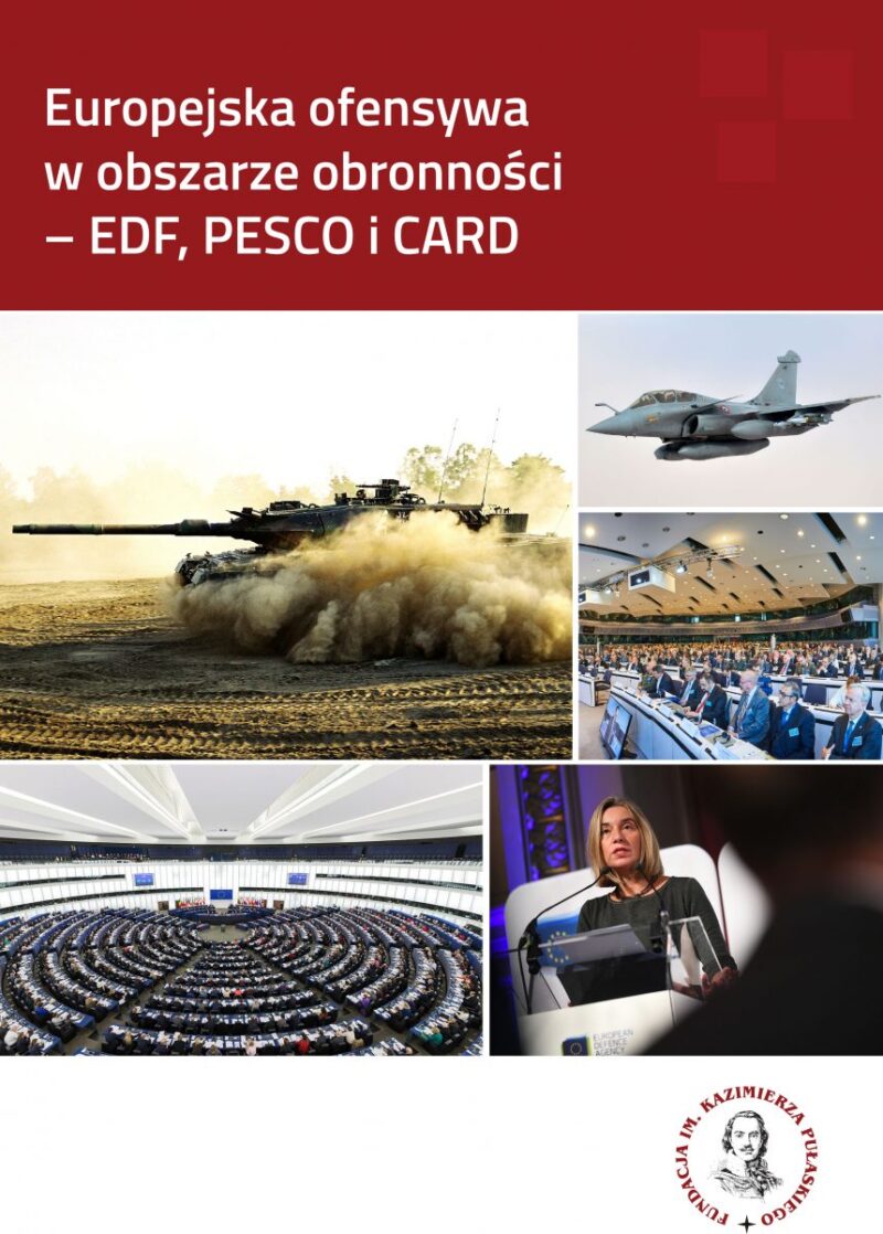 Europejska ofensywa w obszarze obronności – EDF, PESCO i CARD ...